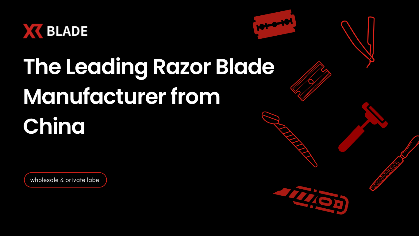 Custom Precision Razor Blades & Razors Manufacturer. - Xirui Manufacturing